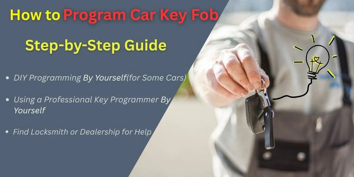 How to Program a Key Fob: Step-by-Step Easy Fix — obdprice
