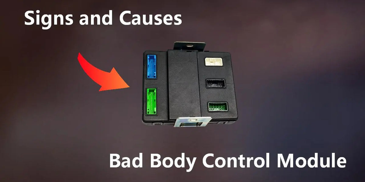 Signs and Causes of a Failing Body Control Module — obdprice